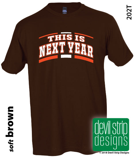 THIS IS NEXT YEAR! – Devil Strip Designs